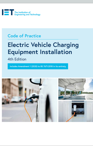 The IET Code of Practice for Electric Vehicle Charging Equipment ...