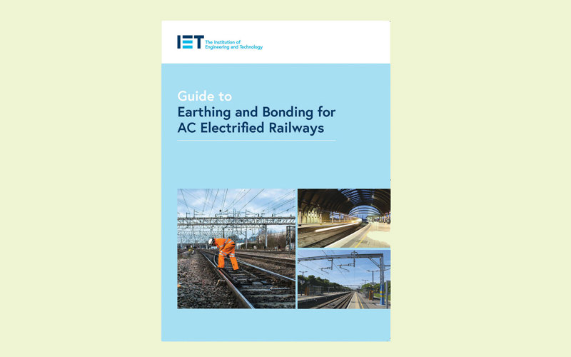 Coming up: Guide to Earthing and Bonding for AC Electrified Railways